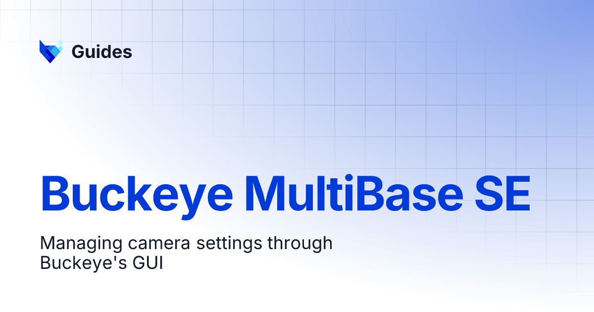 Buckeye MultiBase SE | Guides